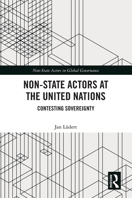 Non-State Actors in Global Governance Non-State Actors at the United ...