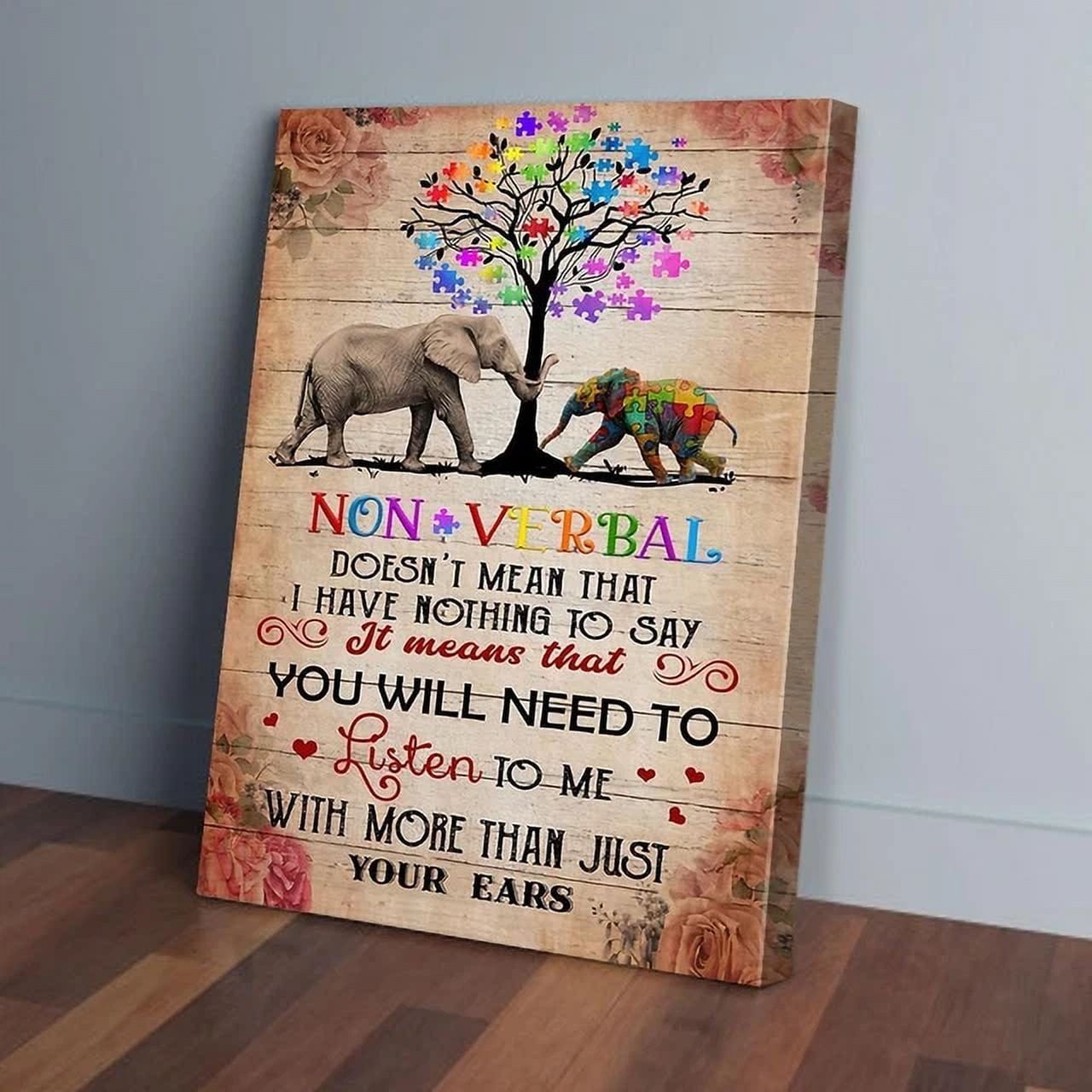 Non Verbal Doesn’T Mean Nothing Elephant Autism Wall Art UNFRAMED PAPER ...