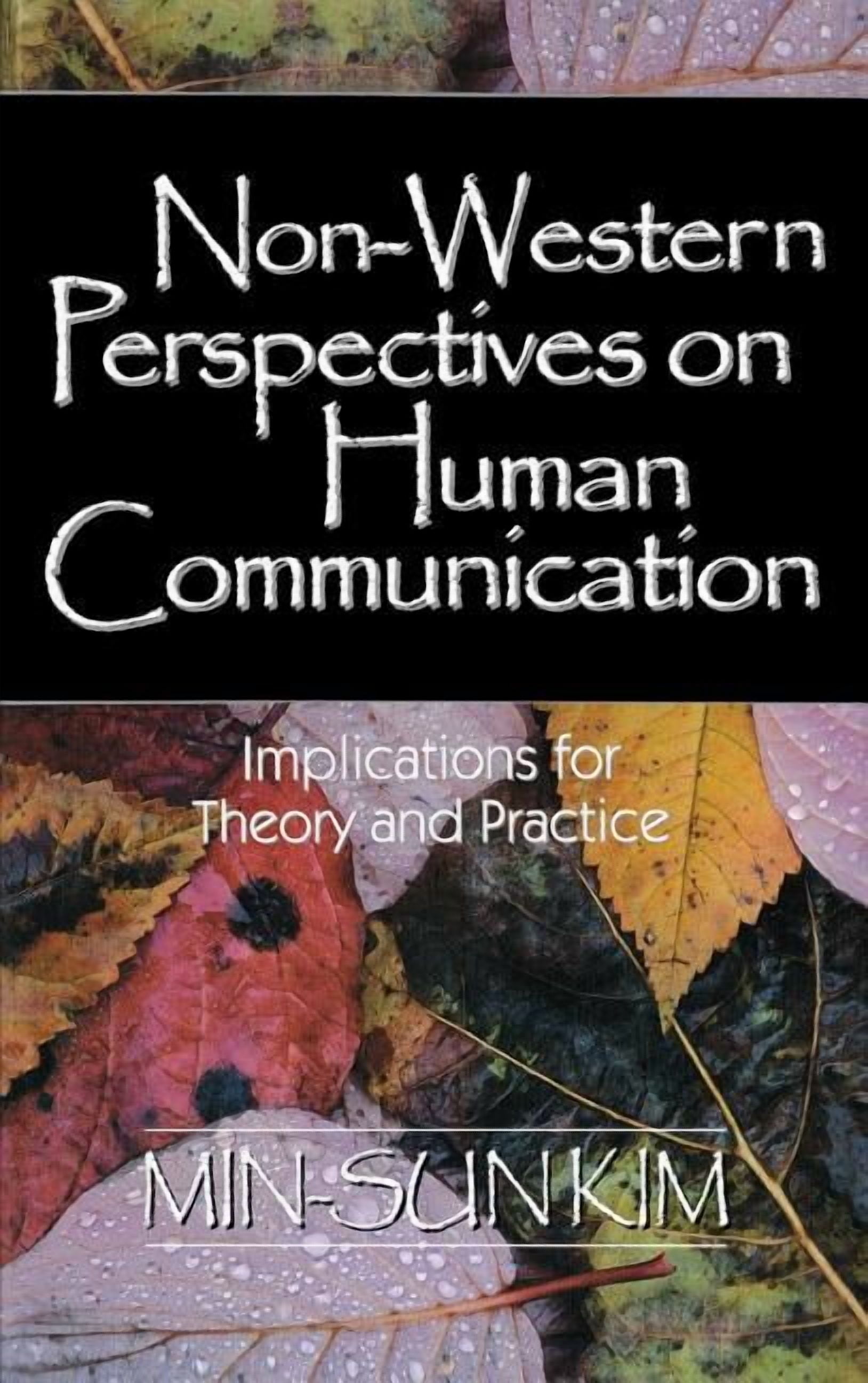 Non-Western Perspectives on Human Communication: Implications for ...