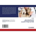 Non-steroidal Anti Inflammatory Drugs (NSAIDs) in Dogs and C Feray ...