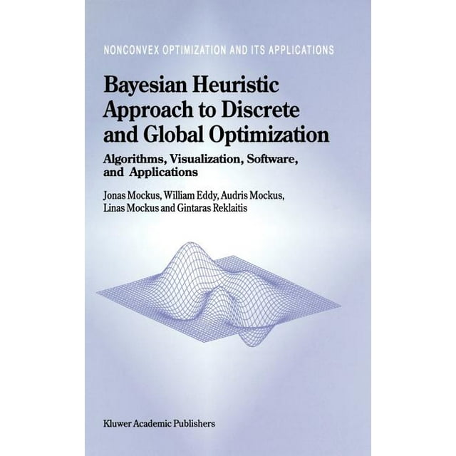 Nonconvex Optimization and Its Applications: Bayesian Heuristic ... Nonconvex Optimization and Its Applications: Bayesian Heuristic ...