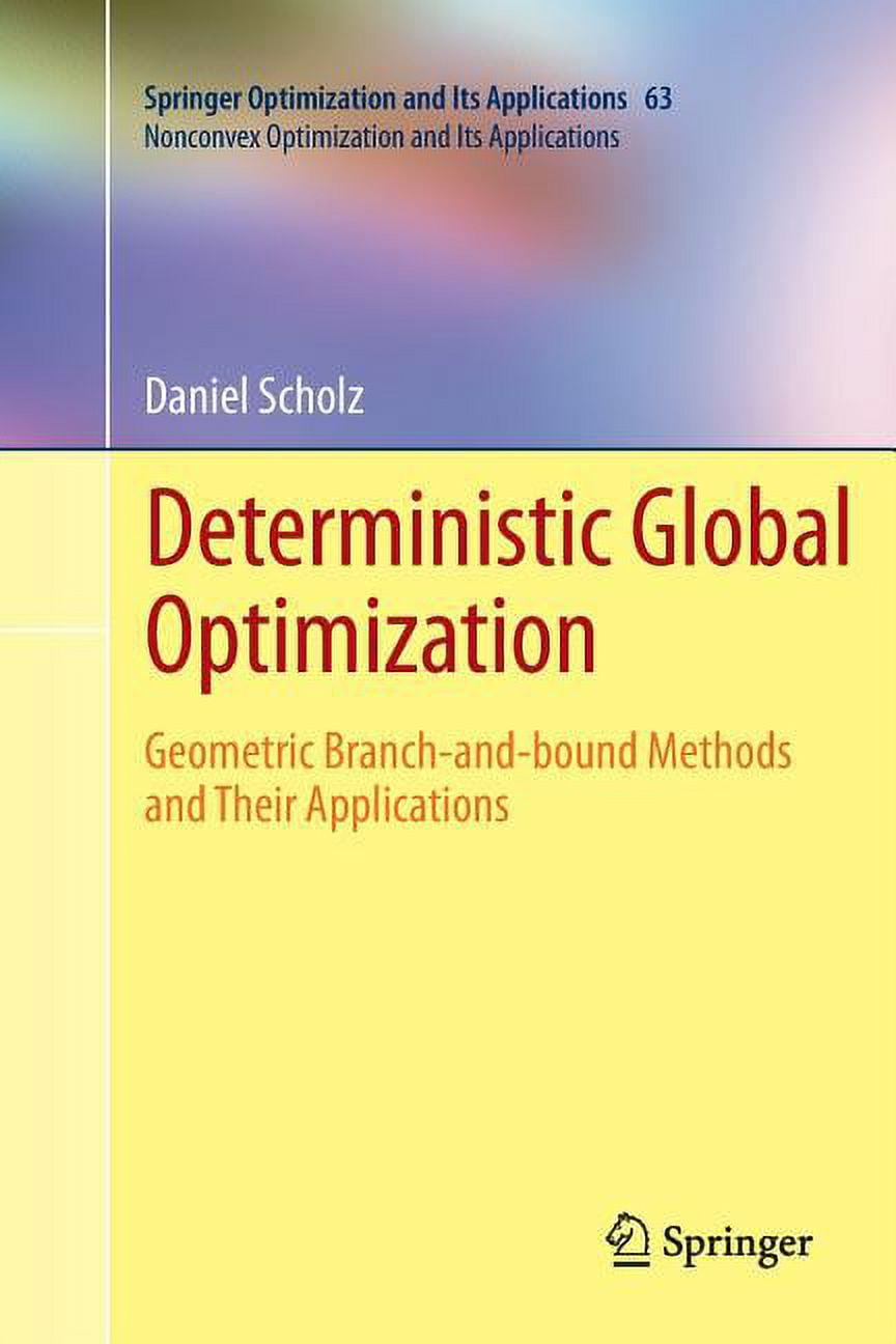 Nonconvex Optimization And Its Applications Deterministic Global Optimization Geometric Branch