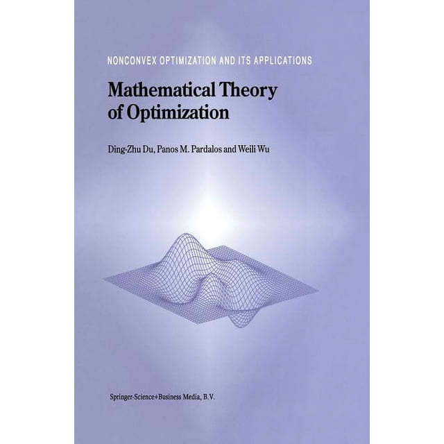 Nonconvex Optimization and Its Applicati Mathematical Theory of ...