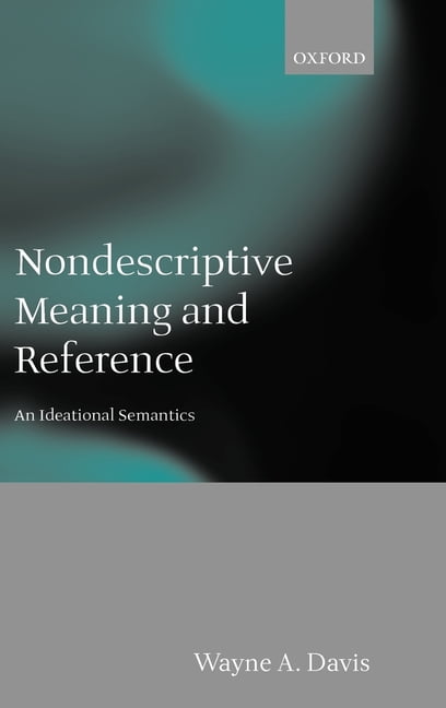 Nondescriptive Meaning and Reference: An Ideational Semantics ...
