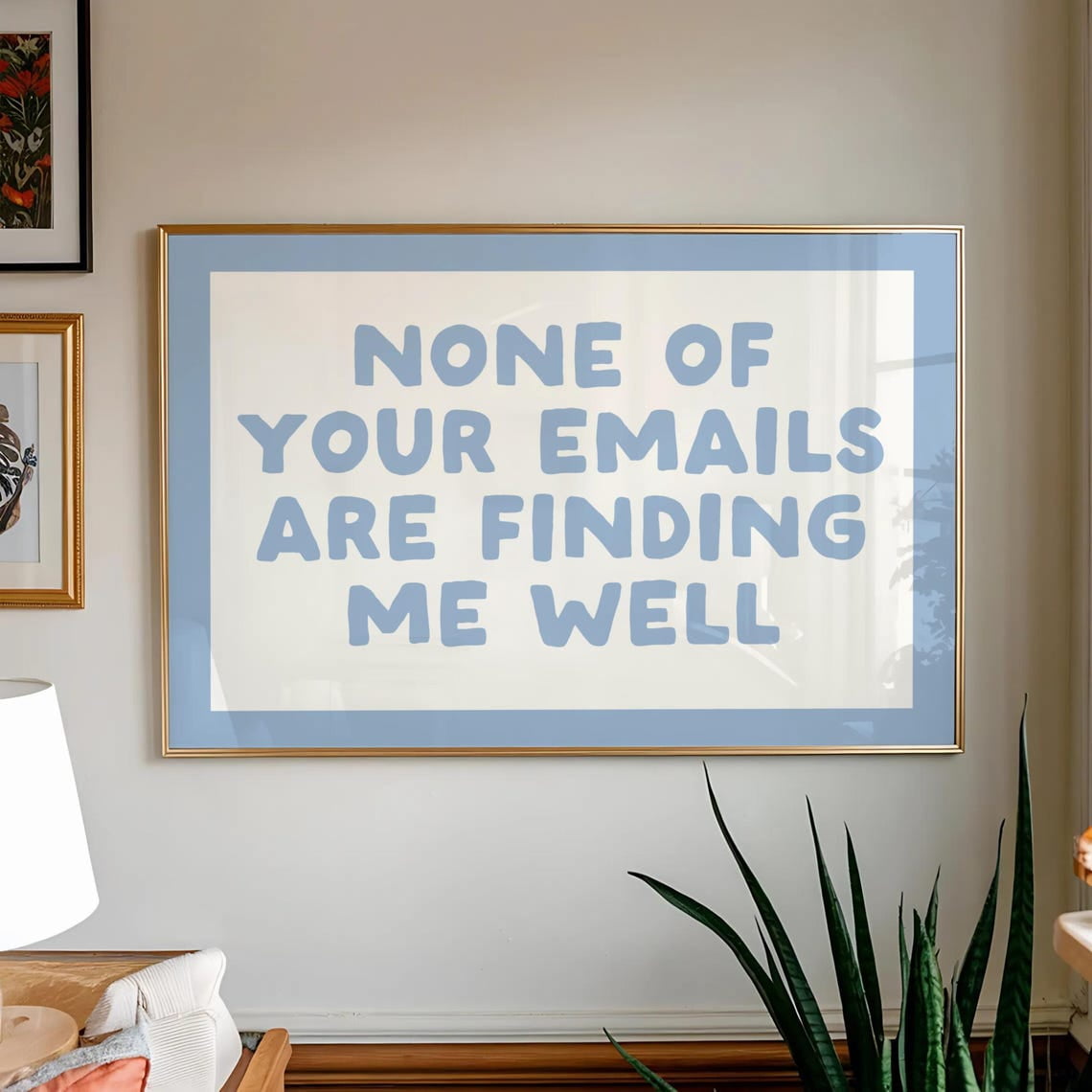 None Of Your Emails Are Finding Me Well Art Poster Retro Blue Dopamine ...