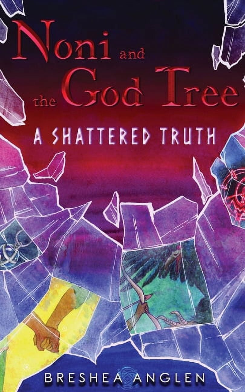 Noni & The God Tree: A Shattered Truth (Paperback)(Large Print) - Walmart.com