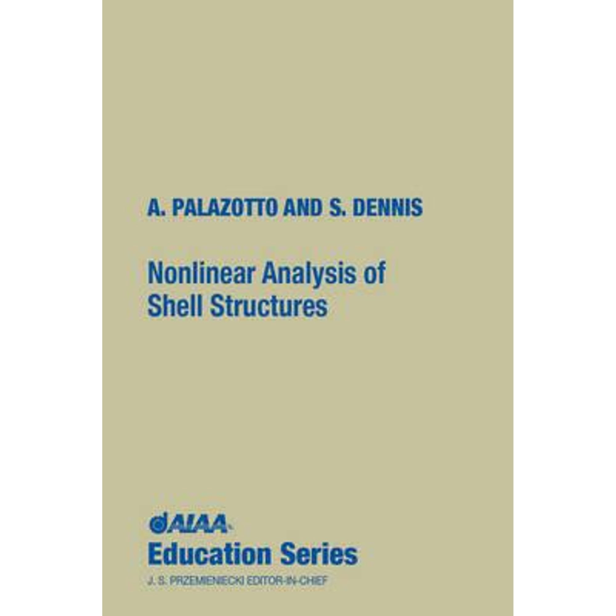 Pre-Owned Nonlinear Analysis of Shell Structures (Hardcover) 1563470330 ...