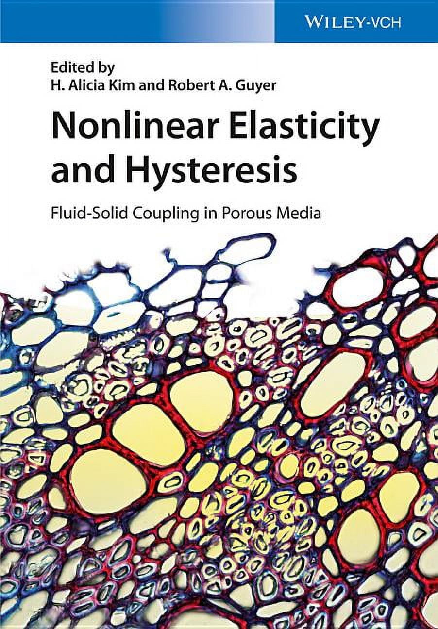 Nonlinear Elasticity and Hysteresis: Fluid-Solid Coupling in Porous ...