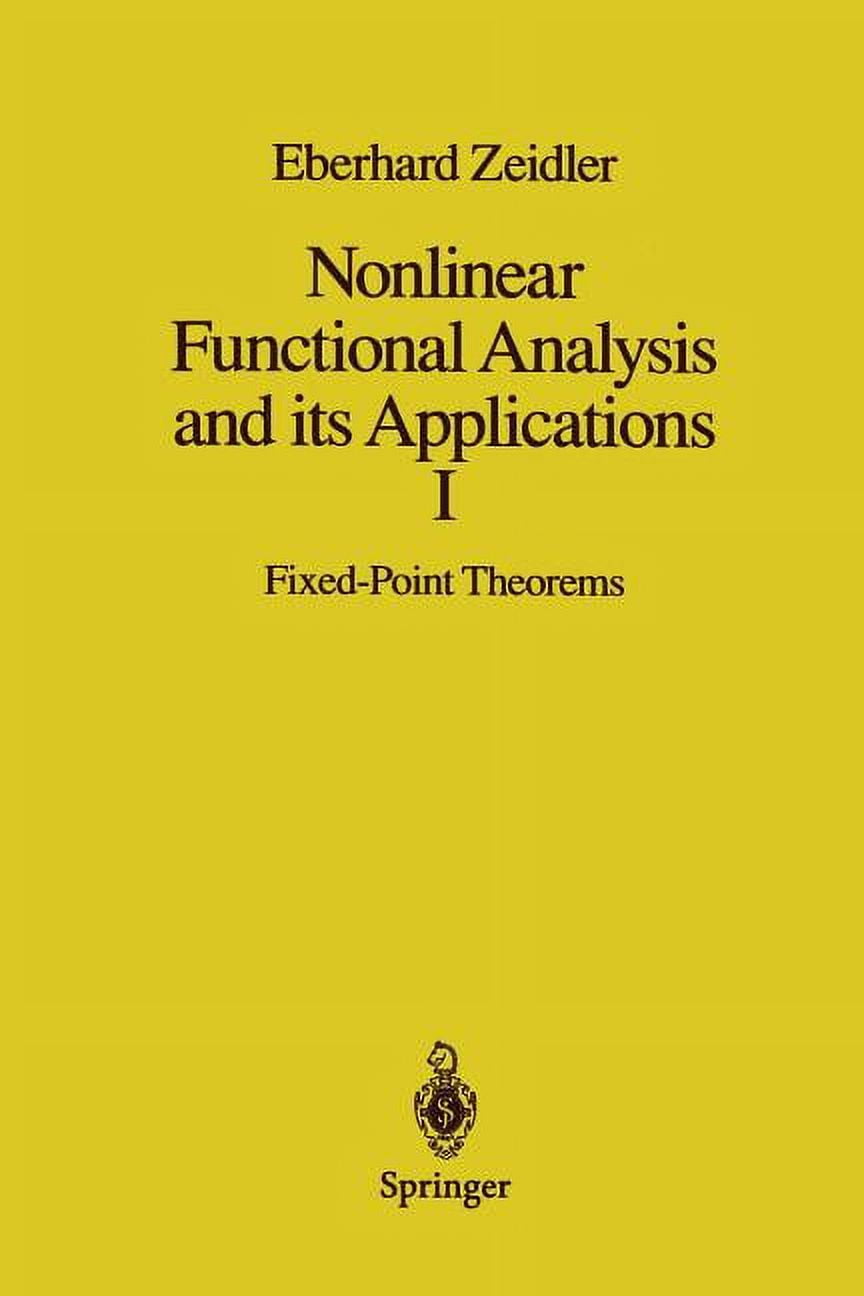 Nonlinear Functional Analysis and Its Applications: I: Fixed-Point Theorems, (Paperback ...
