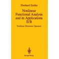 Nonlinear Functional Analysis and Its Applications: II/B: Nonlinear Monotone Operators ...