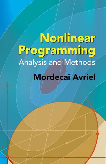 Nonlinear Programming: Analysis and Methods, (Paperback) - Walmart Business Supplies