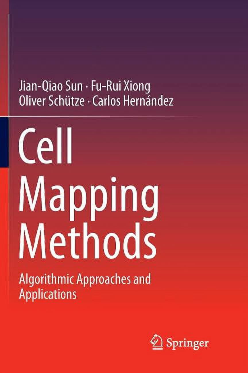 Nonlinear Systems and Complexity: Cell Mapping Methods: Algorithmic Approaches and Applications ...