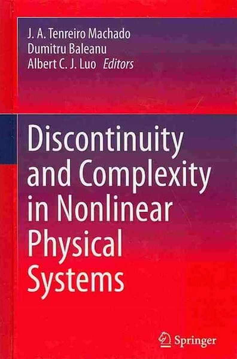 Nonlinear Systems and Complexity: Discontinuity and Complexity in Nonlinear Physical Systems ...