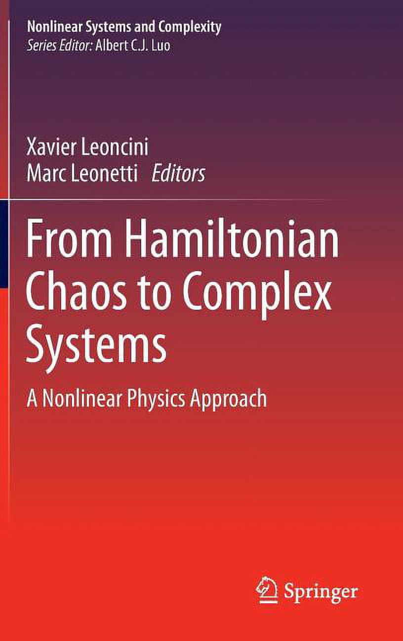 Nonlinear Systems and Complexity From Hamiltonian Chaos to Complex ...
