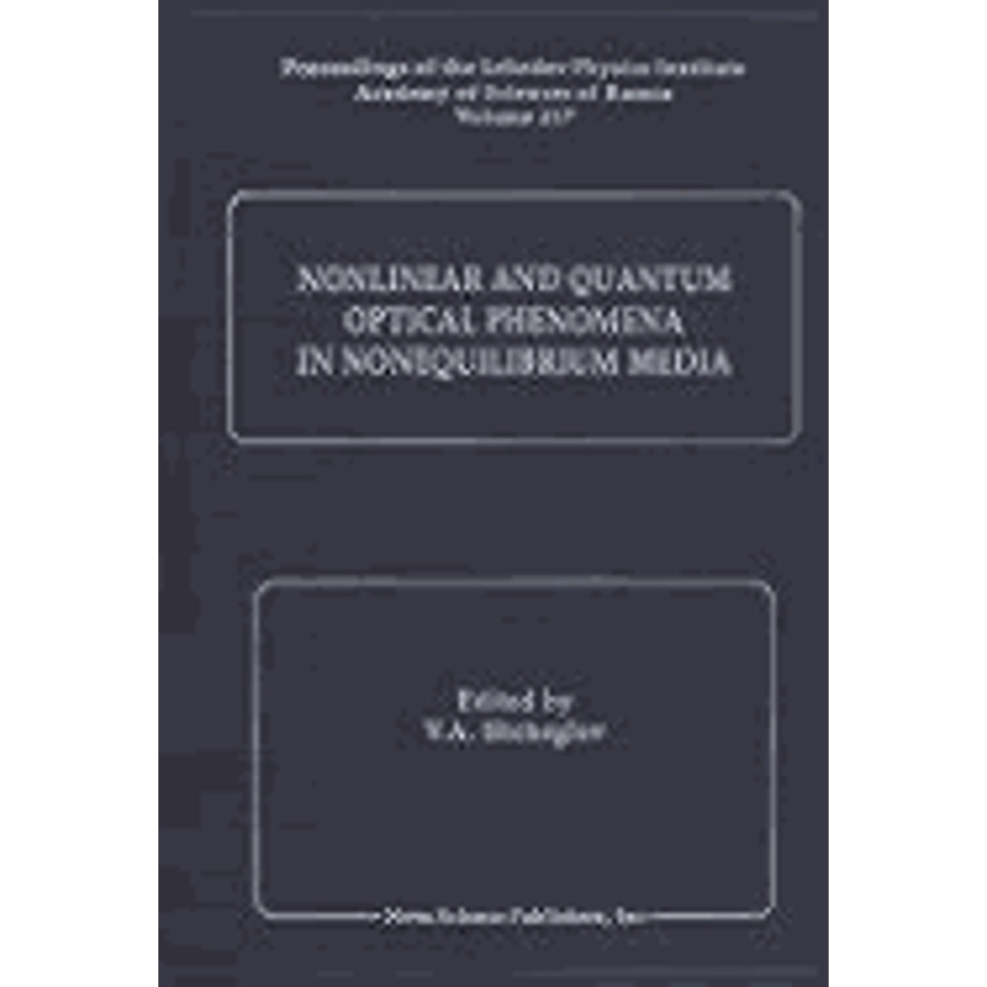 Pre-Owned Nonlinear and Quantum Optical Phenomena: In Nonequilibrium Media (Hardcover) by V a ...