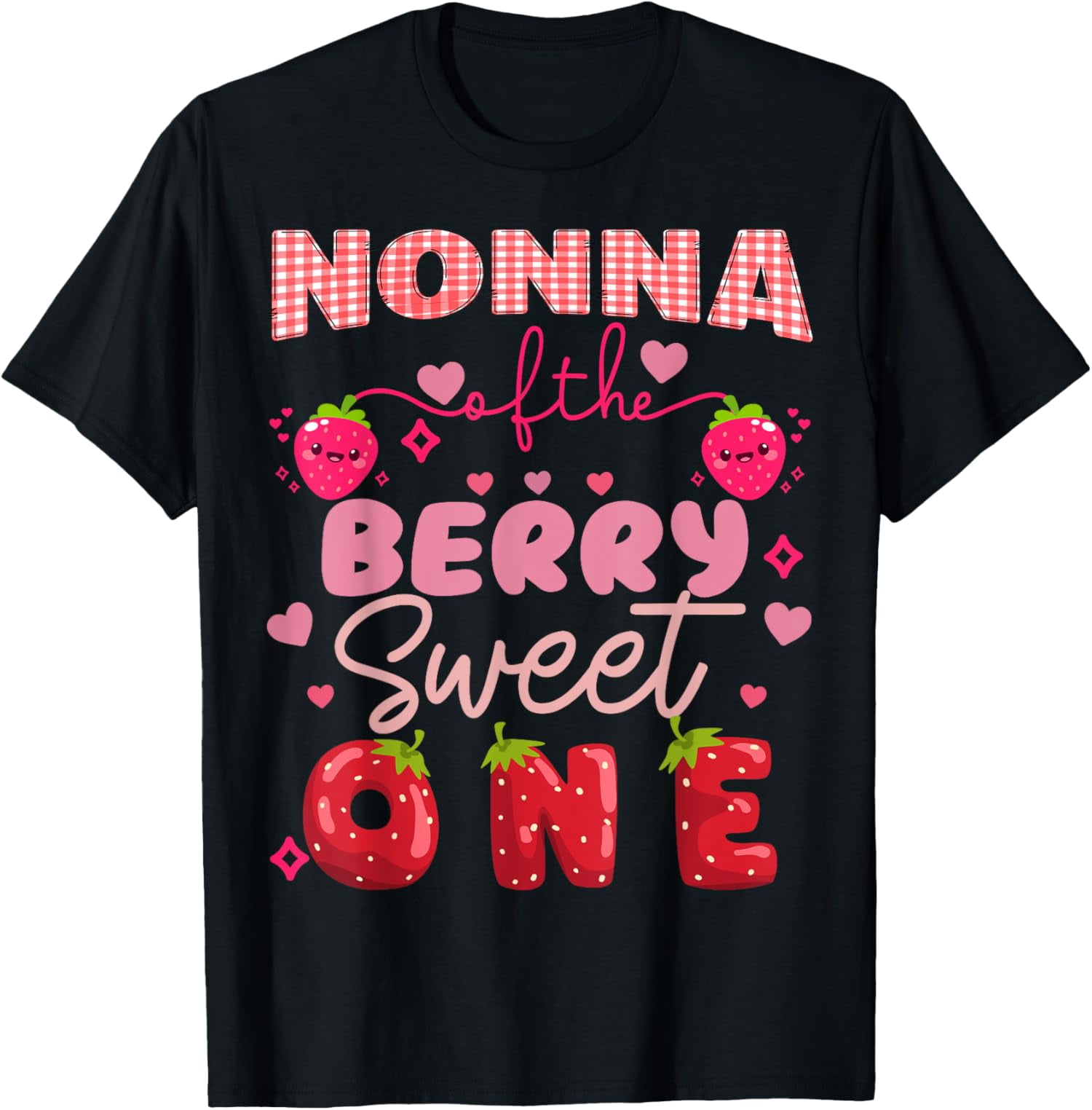 Nonna Of The Berry Sweet One Strawberry First Birthday T-Shirt ...