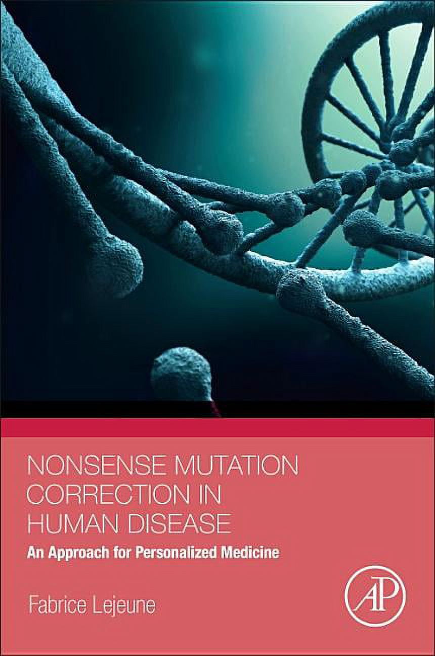 Nonsense Mutation Correction in Human Diseases: An Approach for ...
