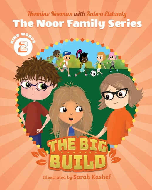 Noor Family: The Big Build : Kind Words (Series #2) (Paperback ...