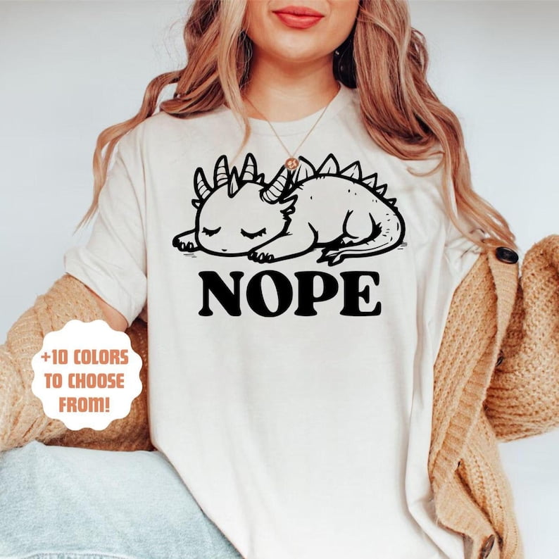Nope Lazy Dragon Tee, Cute Sleeping Reptile, Funny Introvert Shirt ...