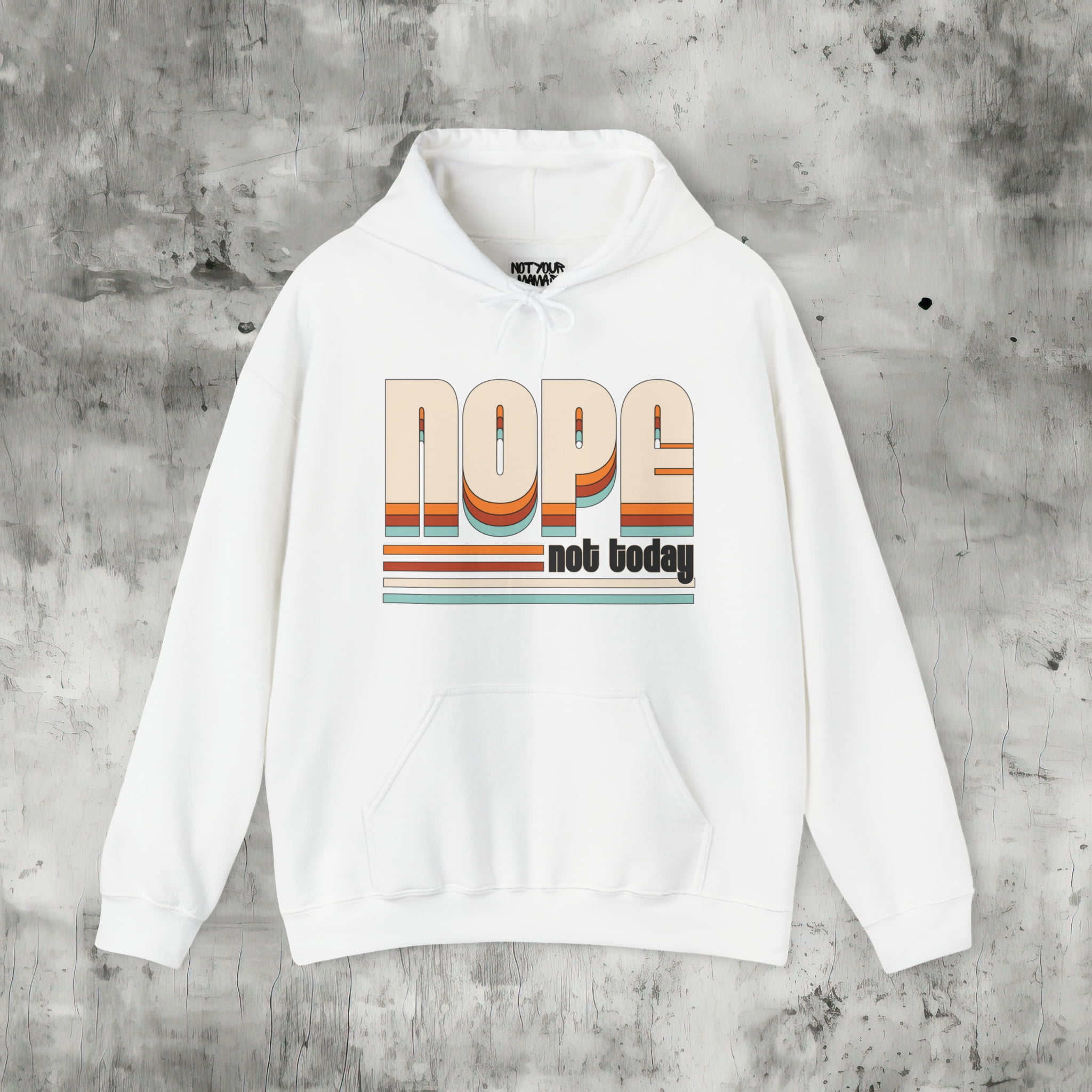 Nope Not Today Hoodie - Walmart.com