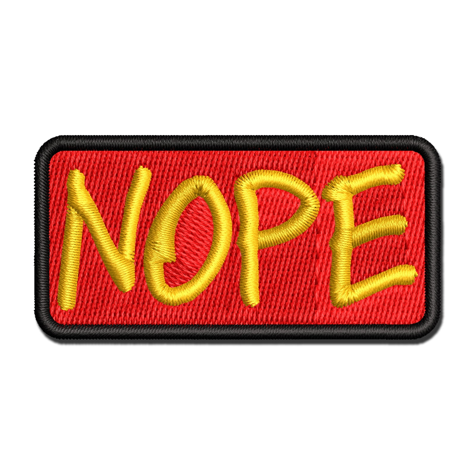 Nope Text Applique Multi-Color Embroidered Hook & Loop Patch - 2.0 Inch ...