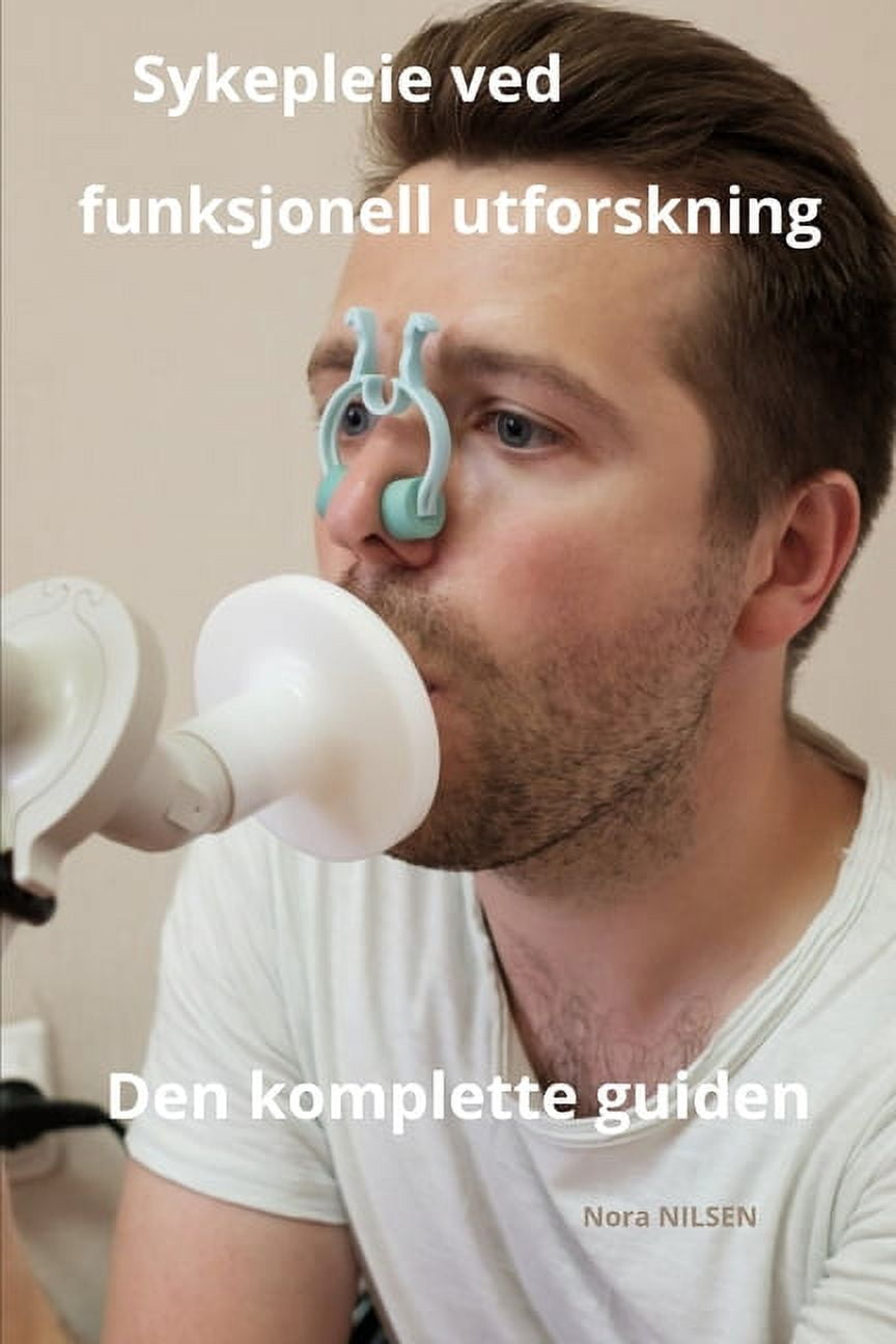 Nora Nilsen: Den Komplette Guiden Til Sy Sykepleie ved funksjonell ...