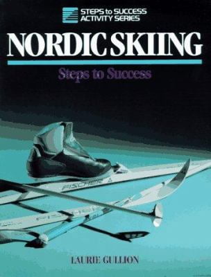 Pre-Owned Nordic Skiing: Steps to Success (Paperback) 0873223942 ...