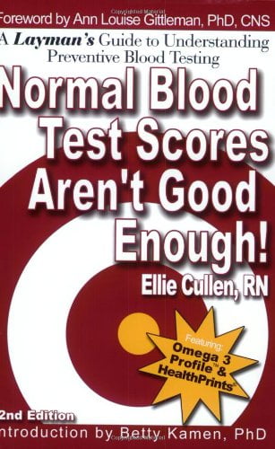 Pre-Owned Normal Blood Test Scores Aren't Good Enough! (Paperback ...