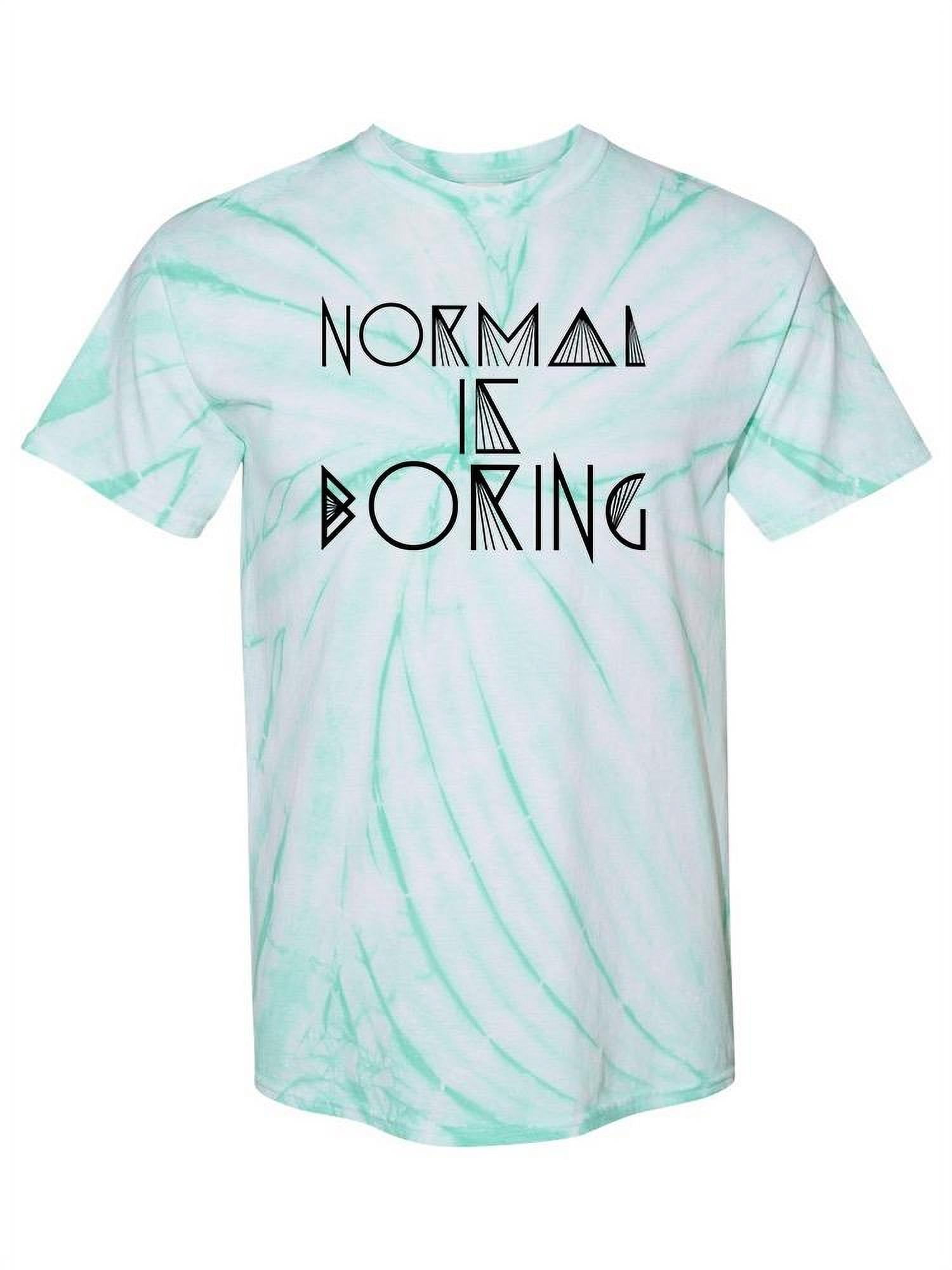 Normal Is Boring Tie-Dye Cyclone Women -Smartprints Designs, Female ...