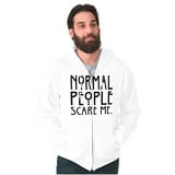 Normal People Scare Me Tales Horror Unisex Fleece Graphic Zip Up Hoodie ...