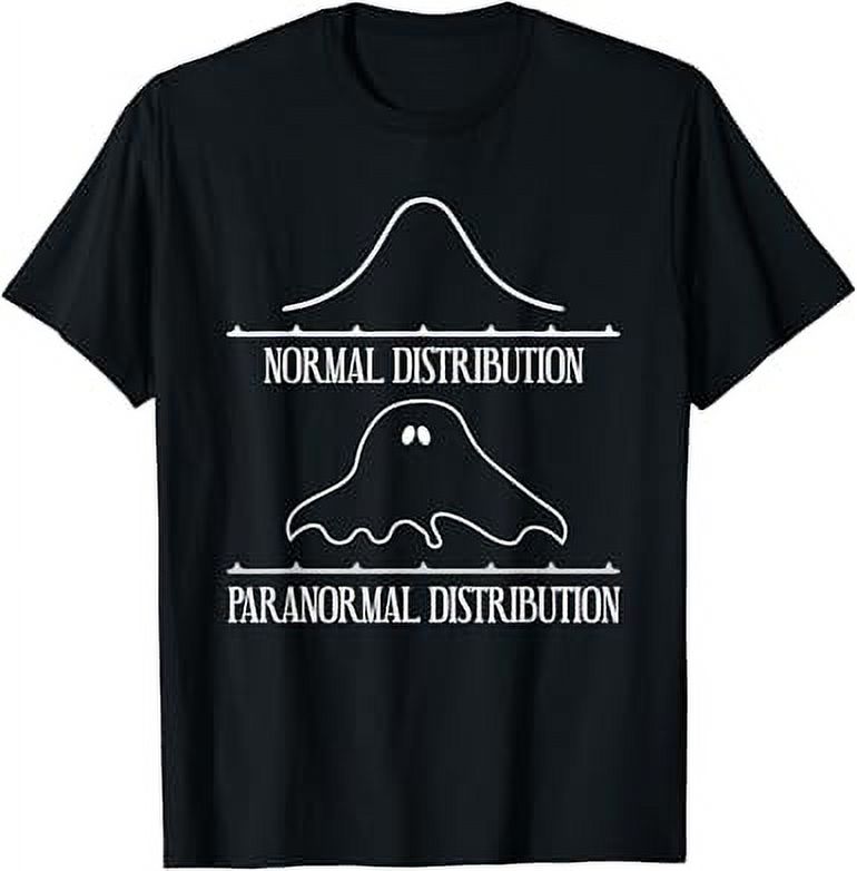 Normal and Paranormal Distribution - Math Graph Ghost Shirt - Walmart.com