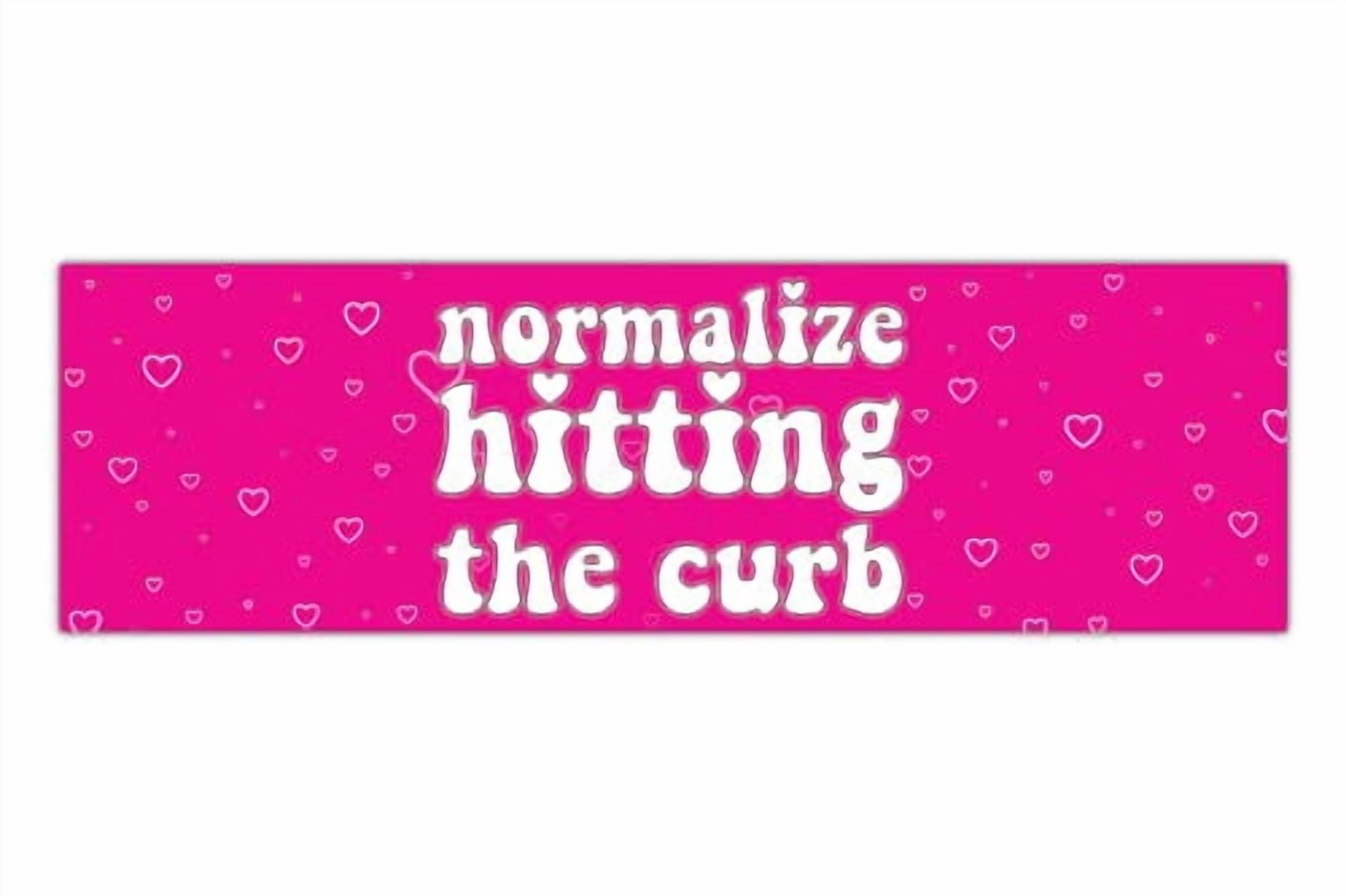 Normalize Hitting The Curb Y2K Pink Aesthetic Funny Gen Z Meme Bumper ...