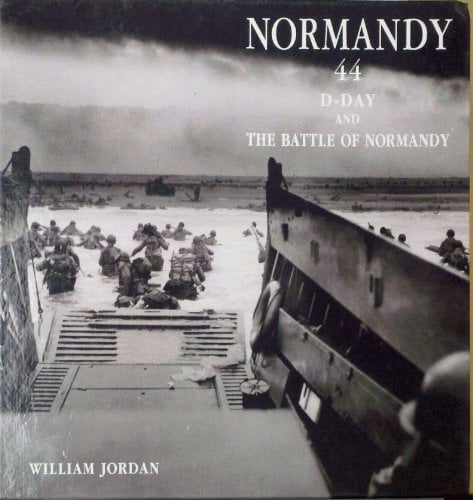 Pre-Owned Normandy 44 D Day and the Battle of Normandy: Le débarquement ...