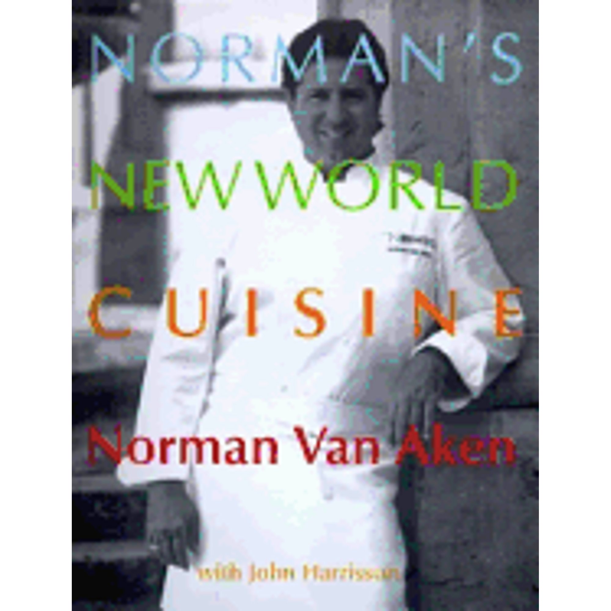 Pre-Owned Norman's New World Cuisine (Hardcover) 0679432027 ...