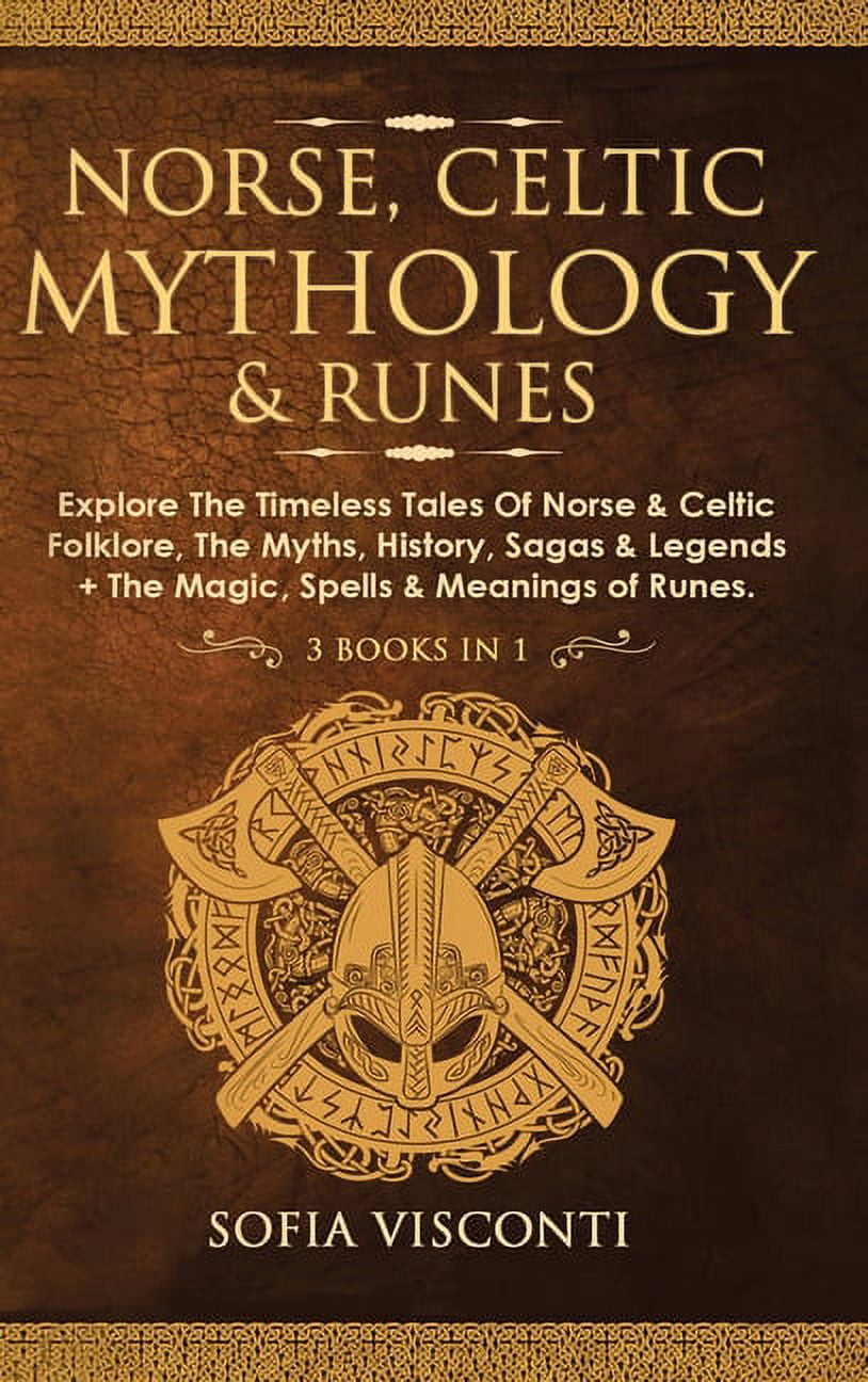 Norse, Celtic Mythology & Runes: Explore The Timeless Tales Of Norse ...