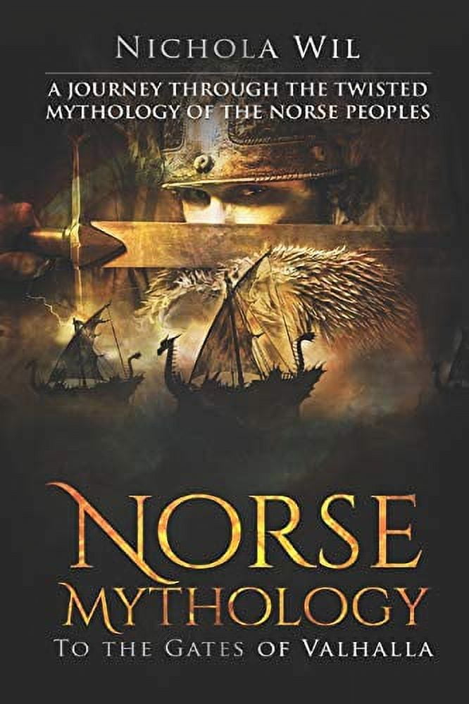 Pre-Owned Norse Mythology: To the Gates of Valhalla - A Journey Through ...