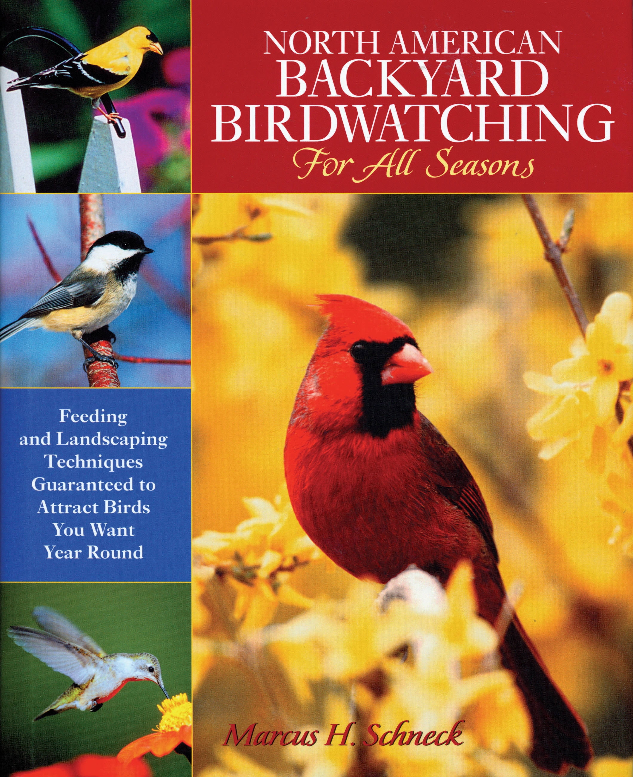 North American Backyard Birdwatching for All Seasons (Hardcover ...