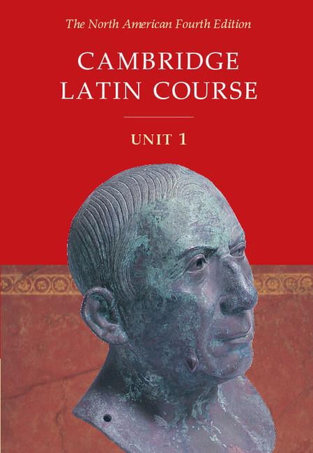 North American Cambridge Latin Course: Cambridge Latin Course Unit 1 ...