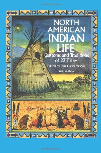 Pre-Owned North American Indian Life: Customs and Traditions of 23 ...