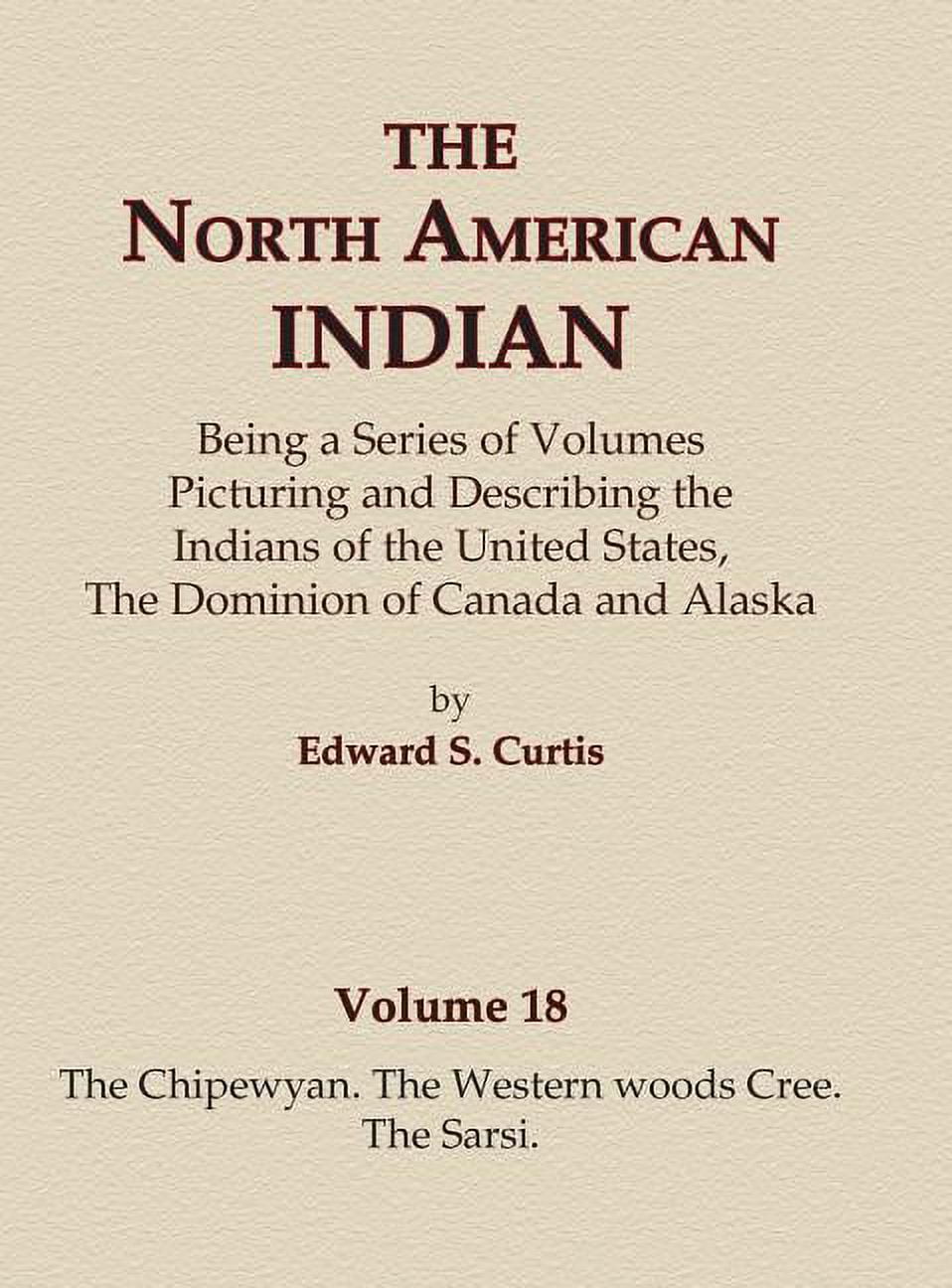 North American Indian The North American Indian Volume 18 - The ...