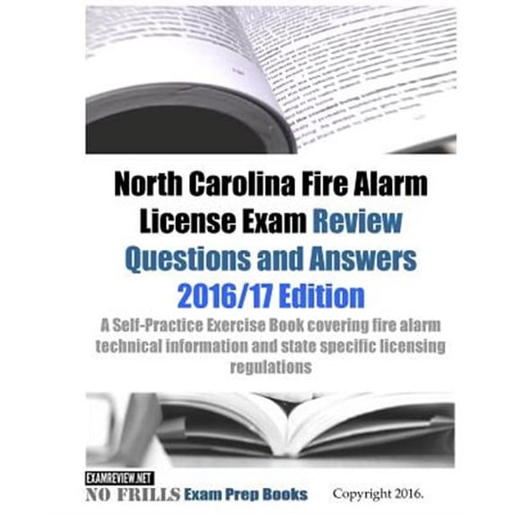 North Carolina Fire Alarm License Exam Review Questions & Answers 2016/ ...