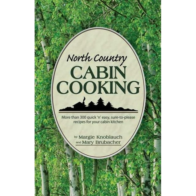 North Country Cabin Cooking - Walmart.com