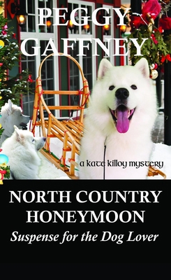Pre-Owned North Country Honeymoon: A Kate Killoy Mystery: Suspense for ...