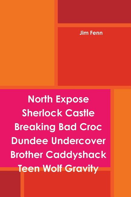 North Expose Sherlock Castle Breaking Bad Croc Dundee Undercover ...