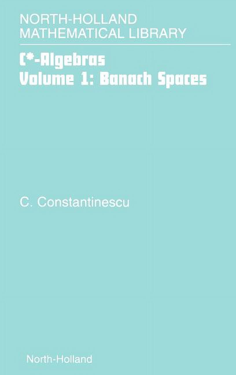North-Holland Mathematical Library Banach Spaces: Volume 1, Book 1 ...