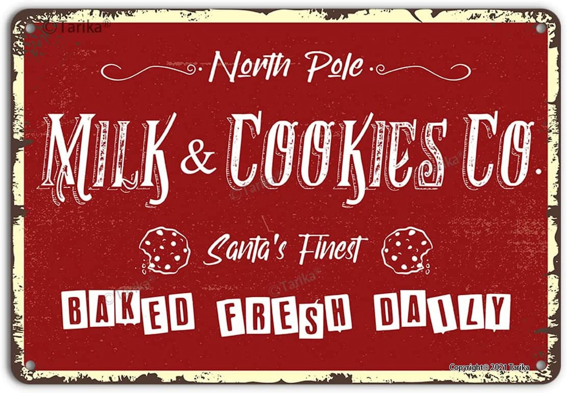 North Pole Milk and Cookies Santa's Finest Baked Fresh Daily Christmas ...