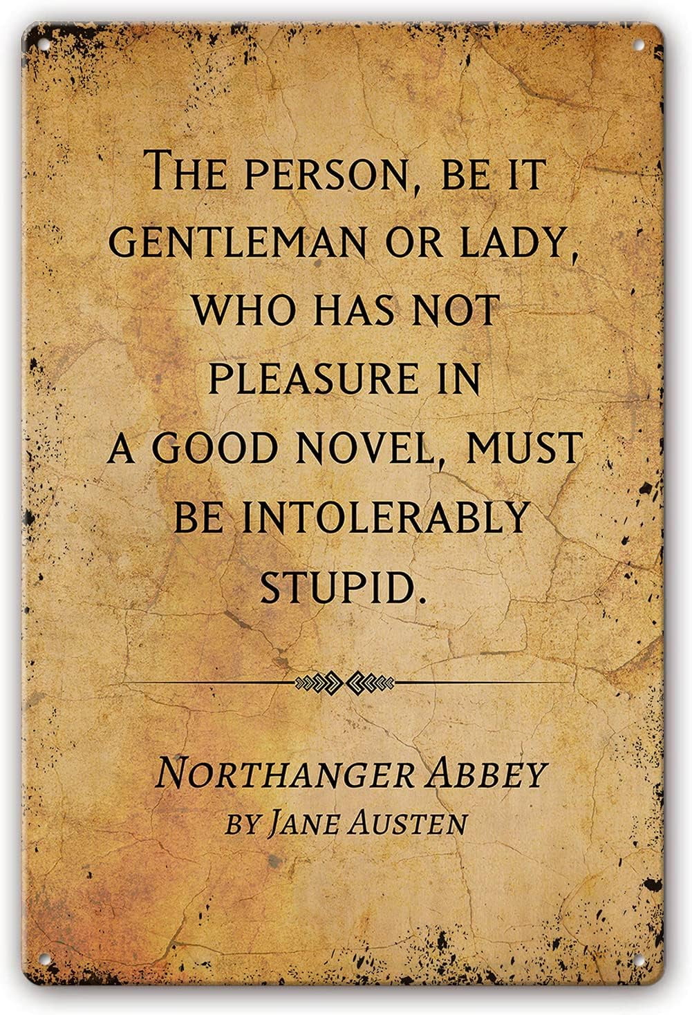 Northanger Abbey Jane Austen Quote Metal Tin Sign Posters for Wall ...