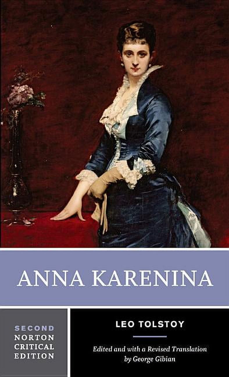 Norton Critical Editions: Anna Karenina : A Norton Critical Edition ... Norton Critical Editions: Anna Karenina : A Norton Critical Edition ...