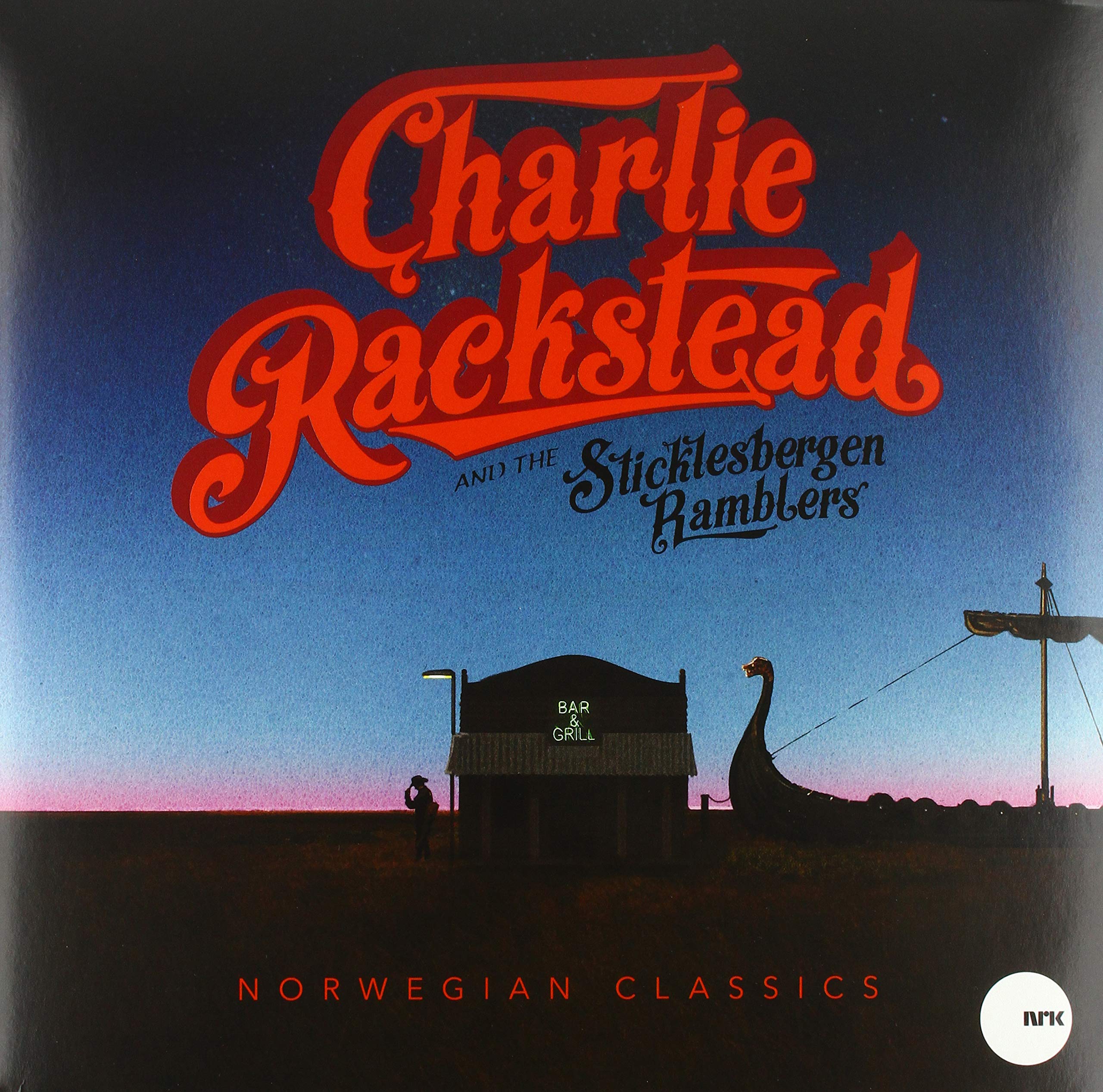 Charlie Rackstead & The Sticklesbergen Ramblers Norwegian Classics ...