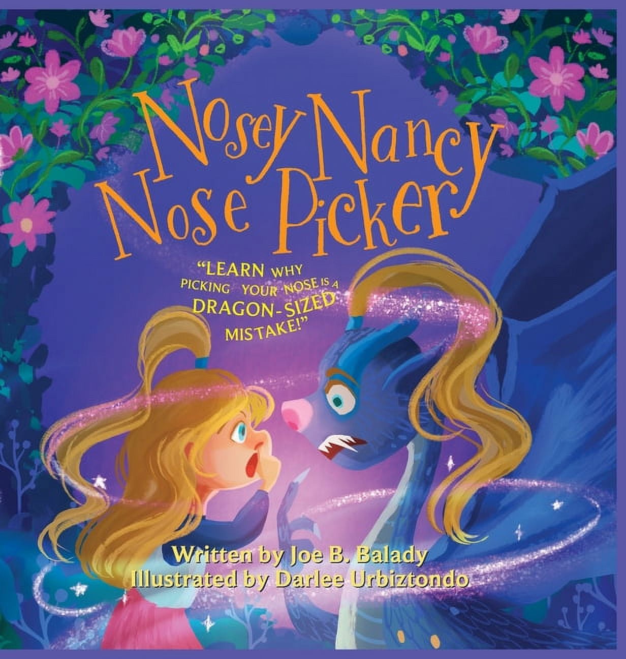 Nosey Nancy Nose Picker: Learn Why Picking Your Nose Is a Dragon-Sized ...